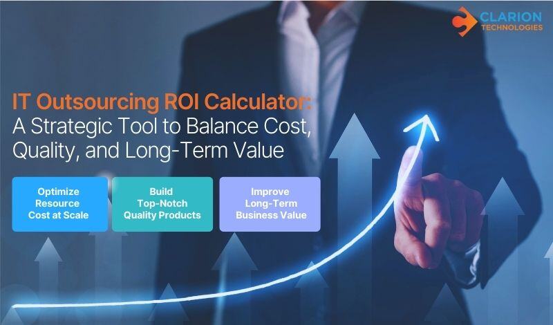 IT Outsourcing ROI Calculator Tool to Calculate Long Tem Value
